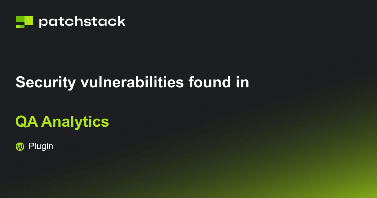 QA Analytics Vulnerabilities - Patchstack